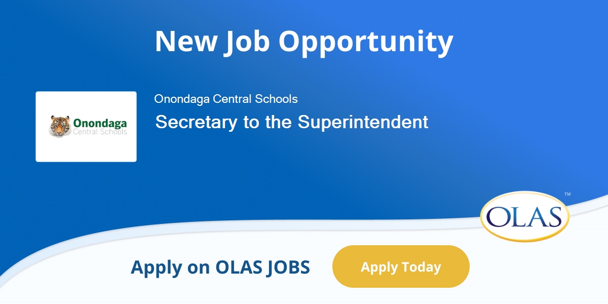 Secretary to the Superintendent opening in Onondaga Central Schools