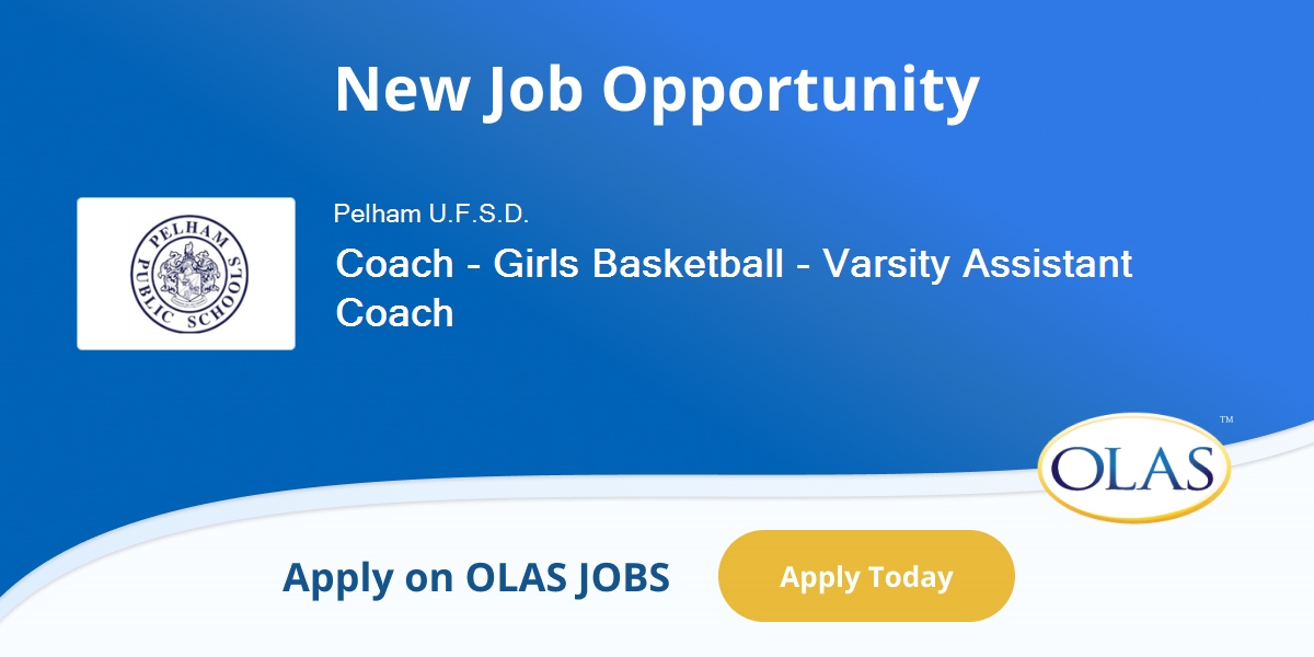 Coach - Girls Basketball - Varsity Assistant Coach opening in Pelham ...