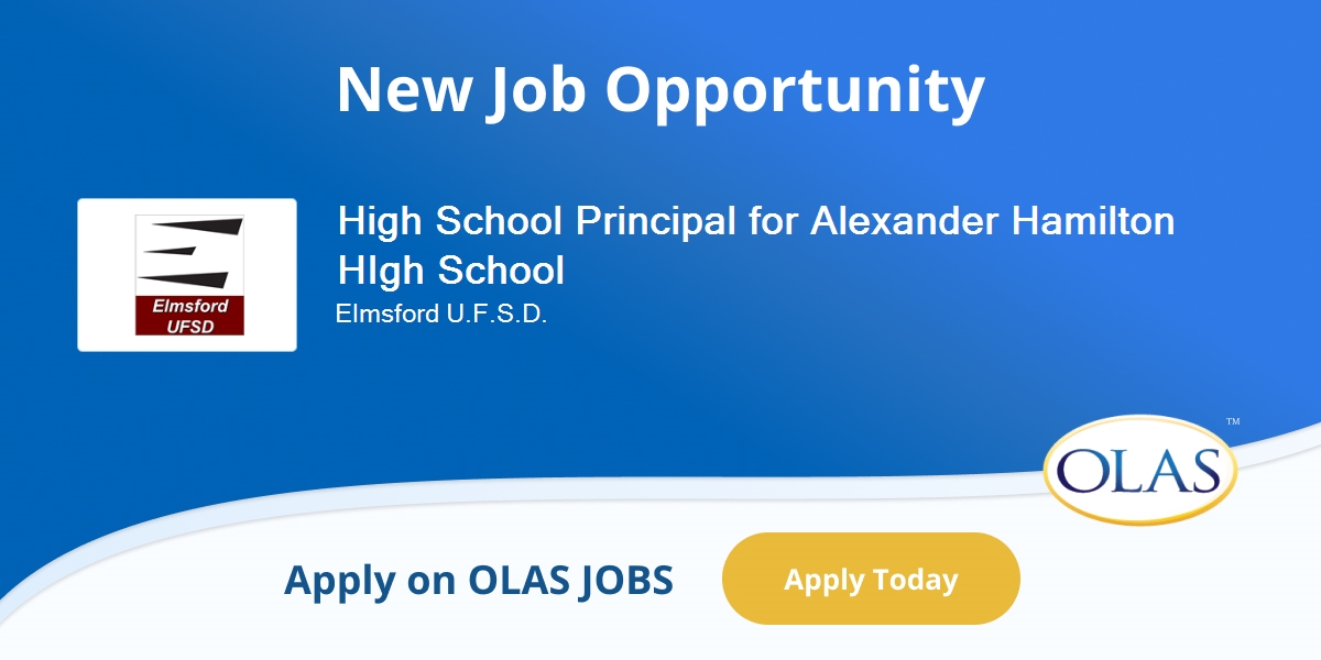 High School Principal for Alexander Hamilton High School opening in ...