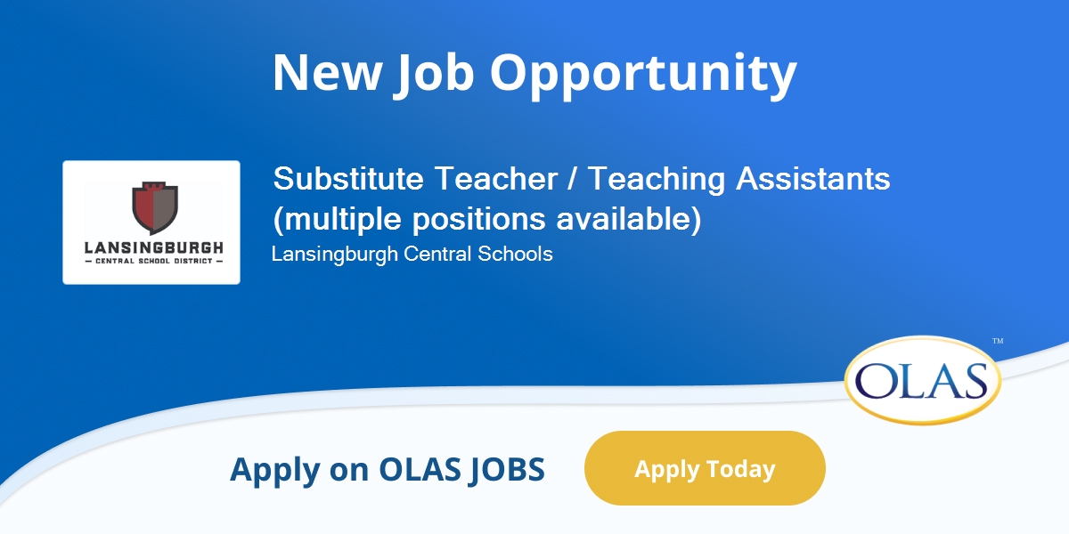 Substitute Teacher / Teaching Assistants (multiple positions available) opening in Lansingburgh ...